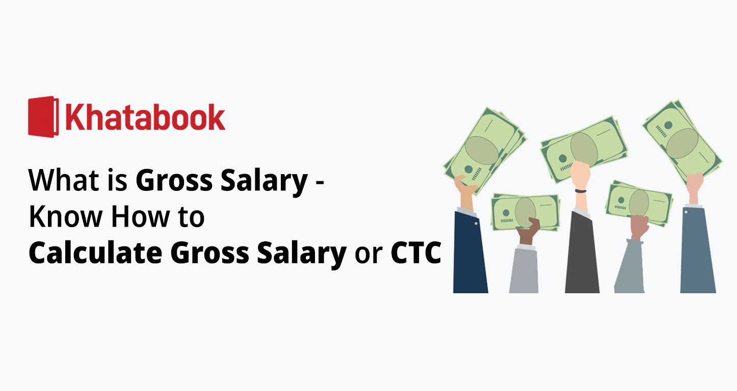 What Is Gross Salary Know How To Calculate Gross Salary Or CTC