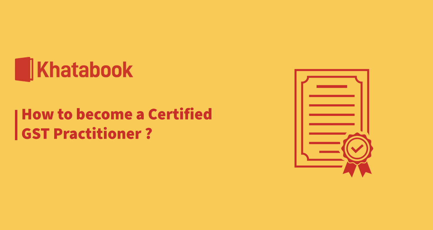 How Can You Become a Certified GST Practitioner?