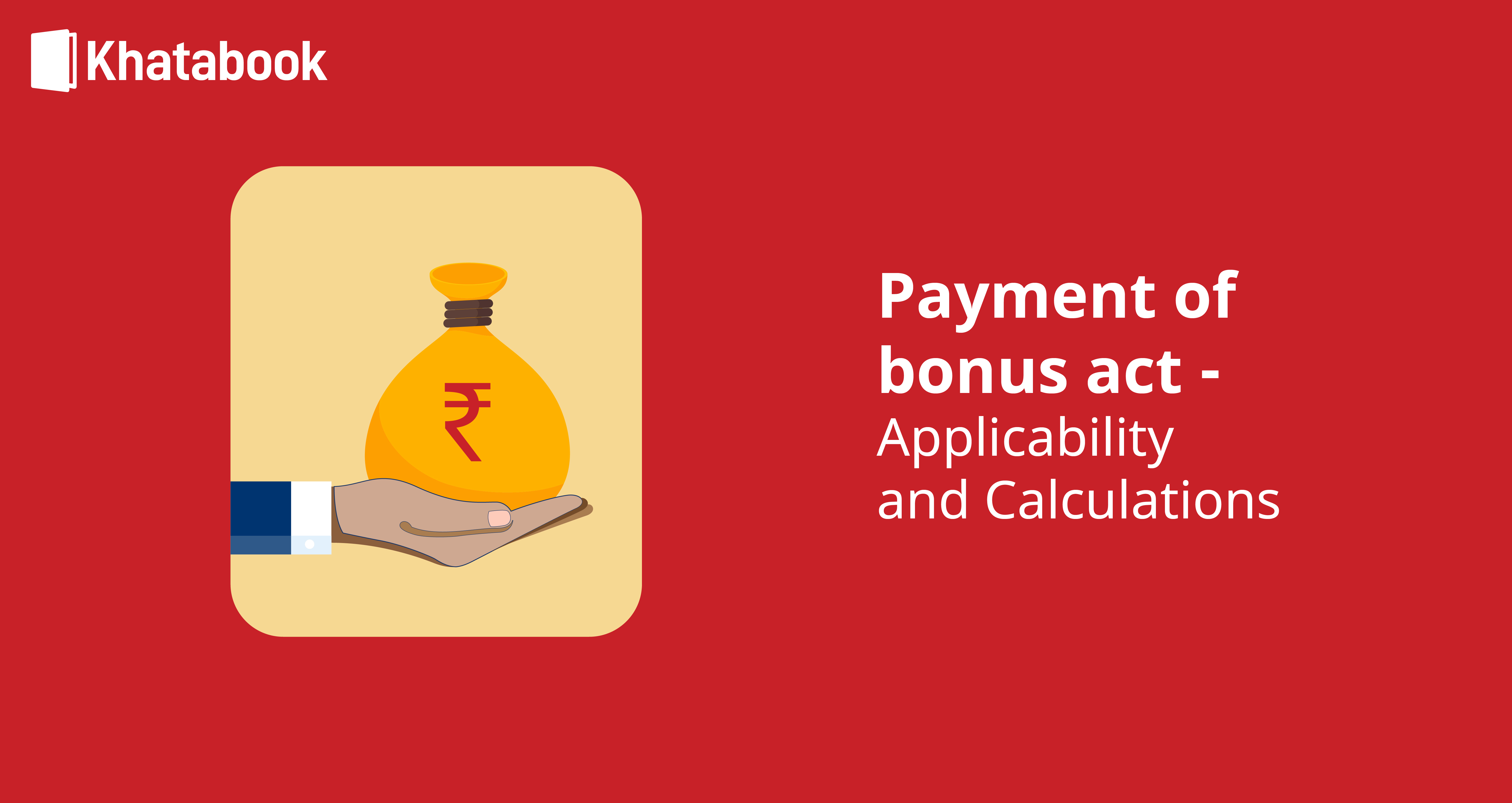 Payment Of Bonus Act Where It Is Applicable And How To Calculate