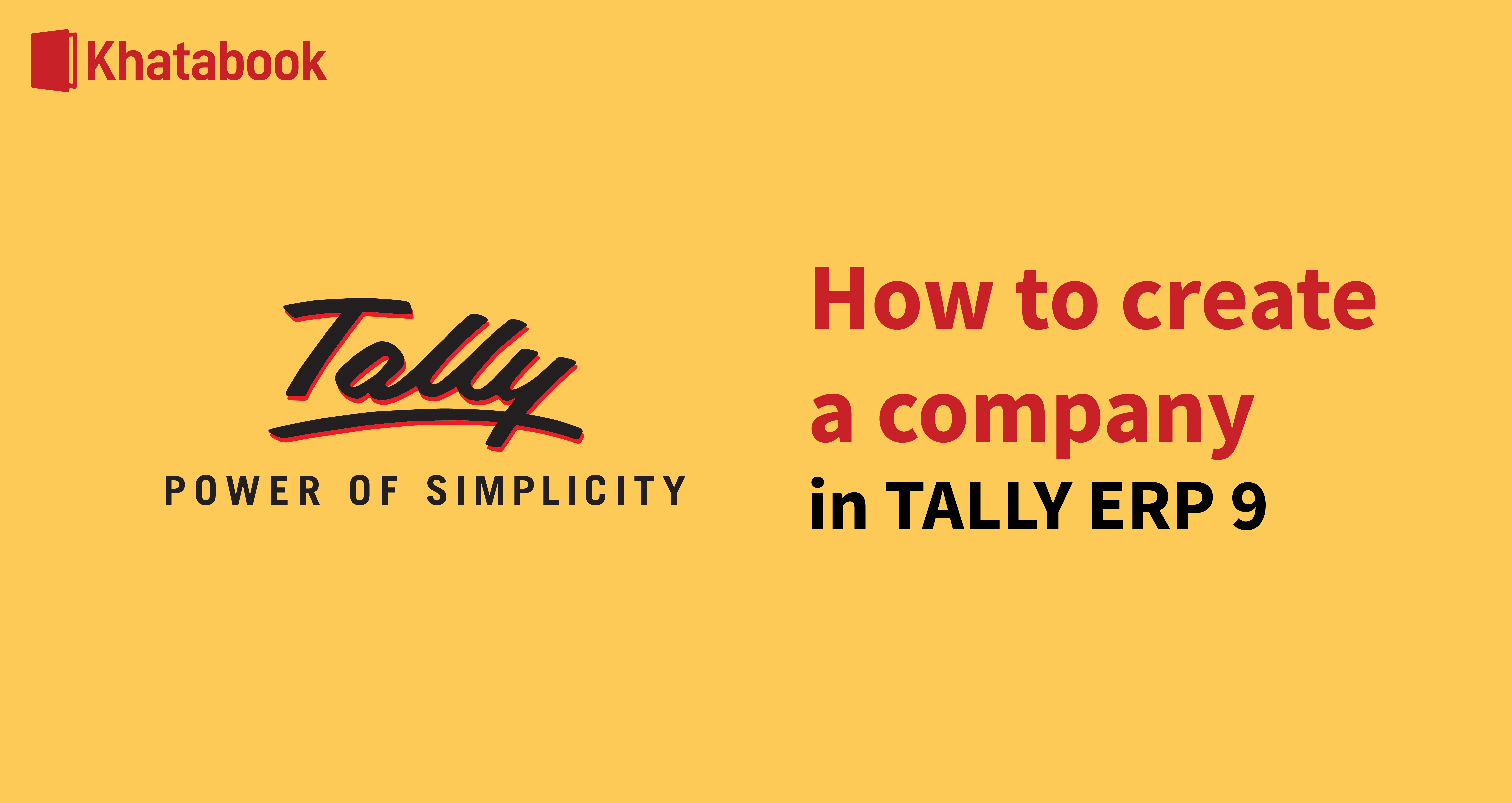 All About Creating A Company In Tally ERP 9