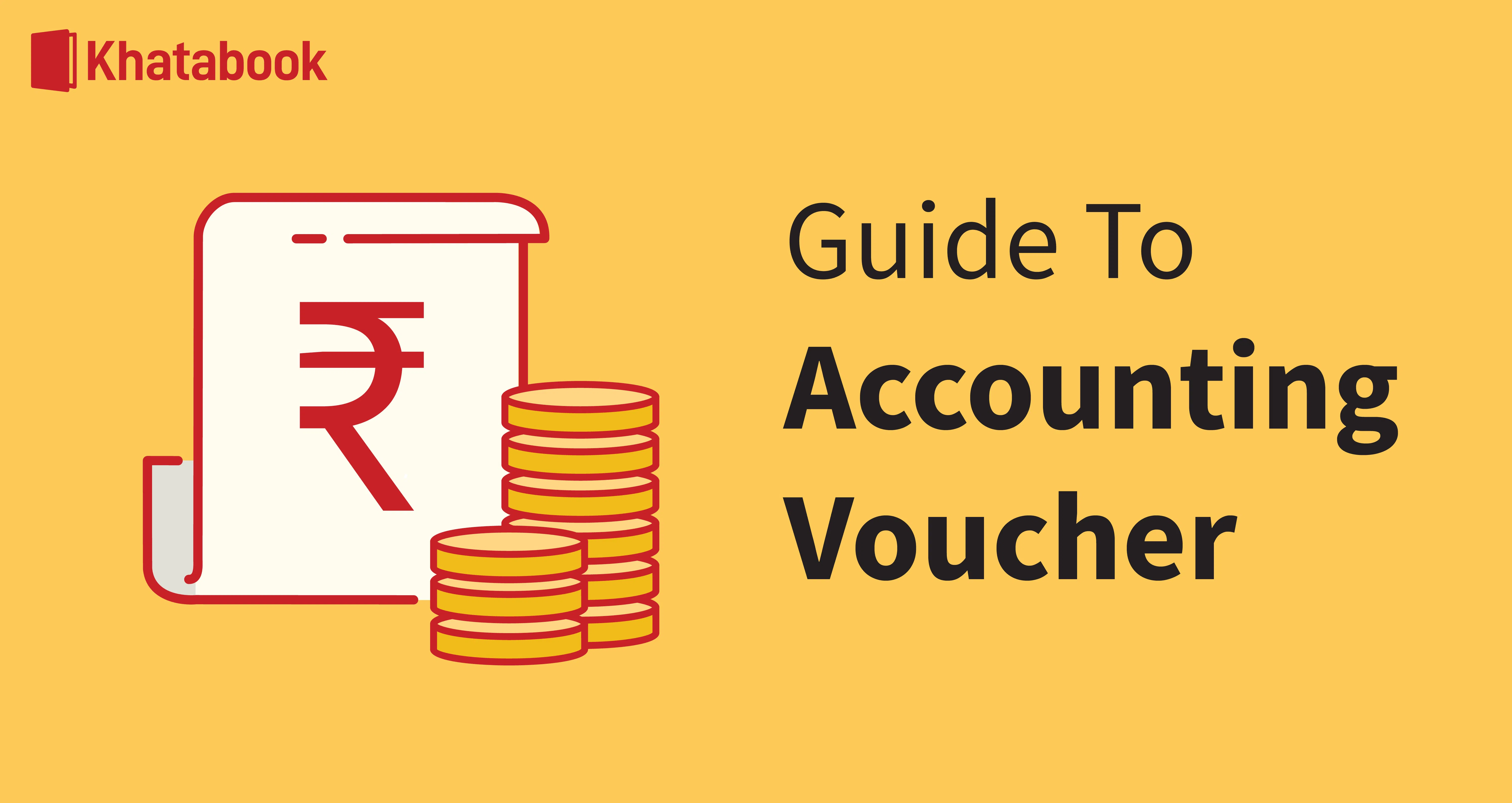 What Is An Accounting Voucher Know Meaning And Types Of Accounting