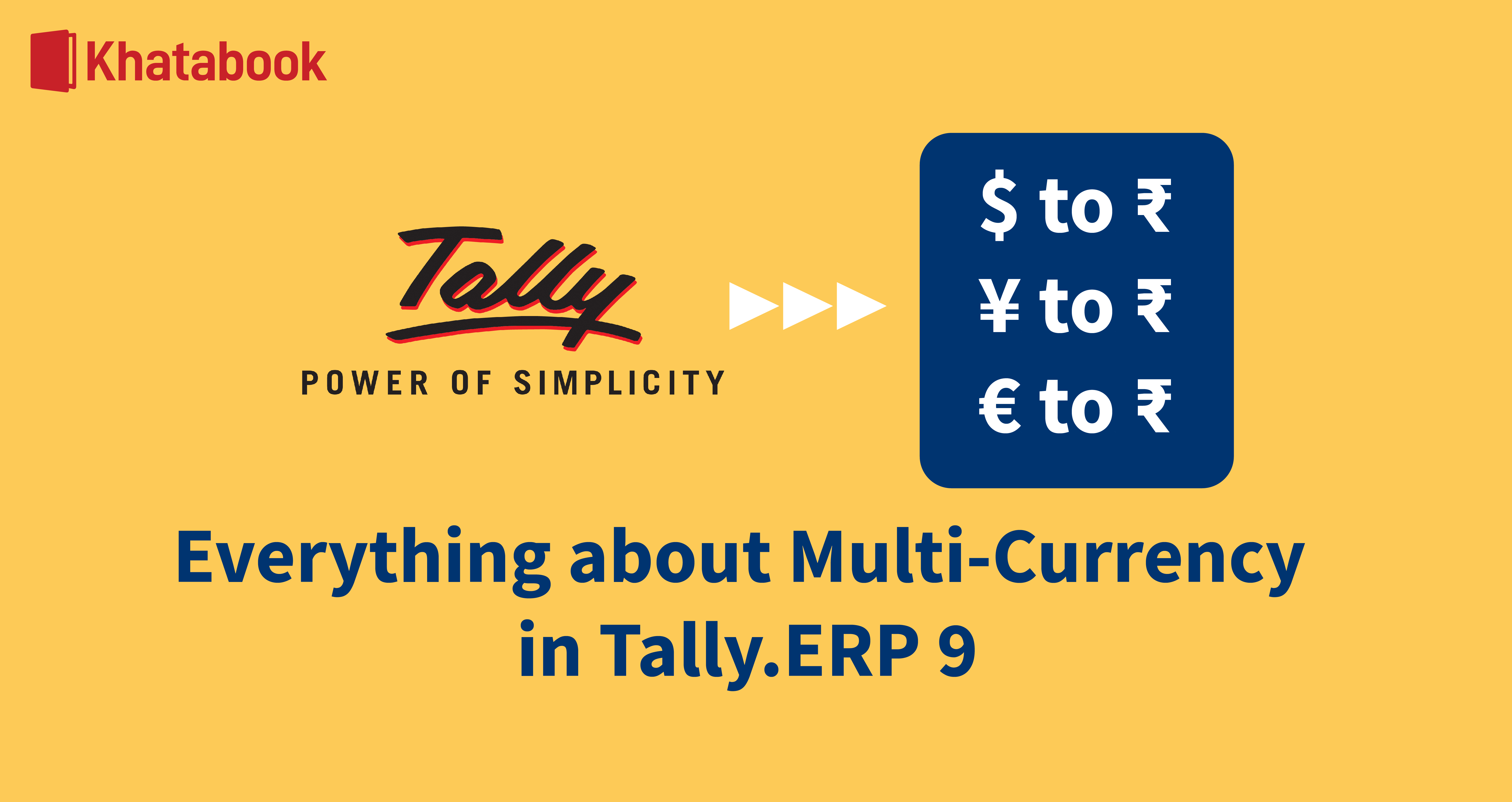 Everything About Multi Currency In Tally ERP 9