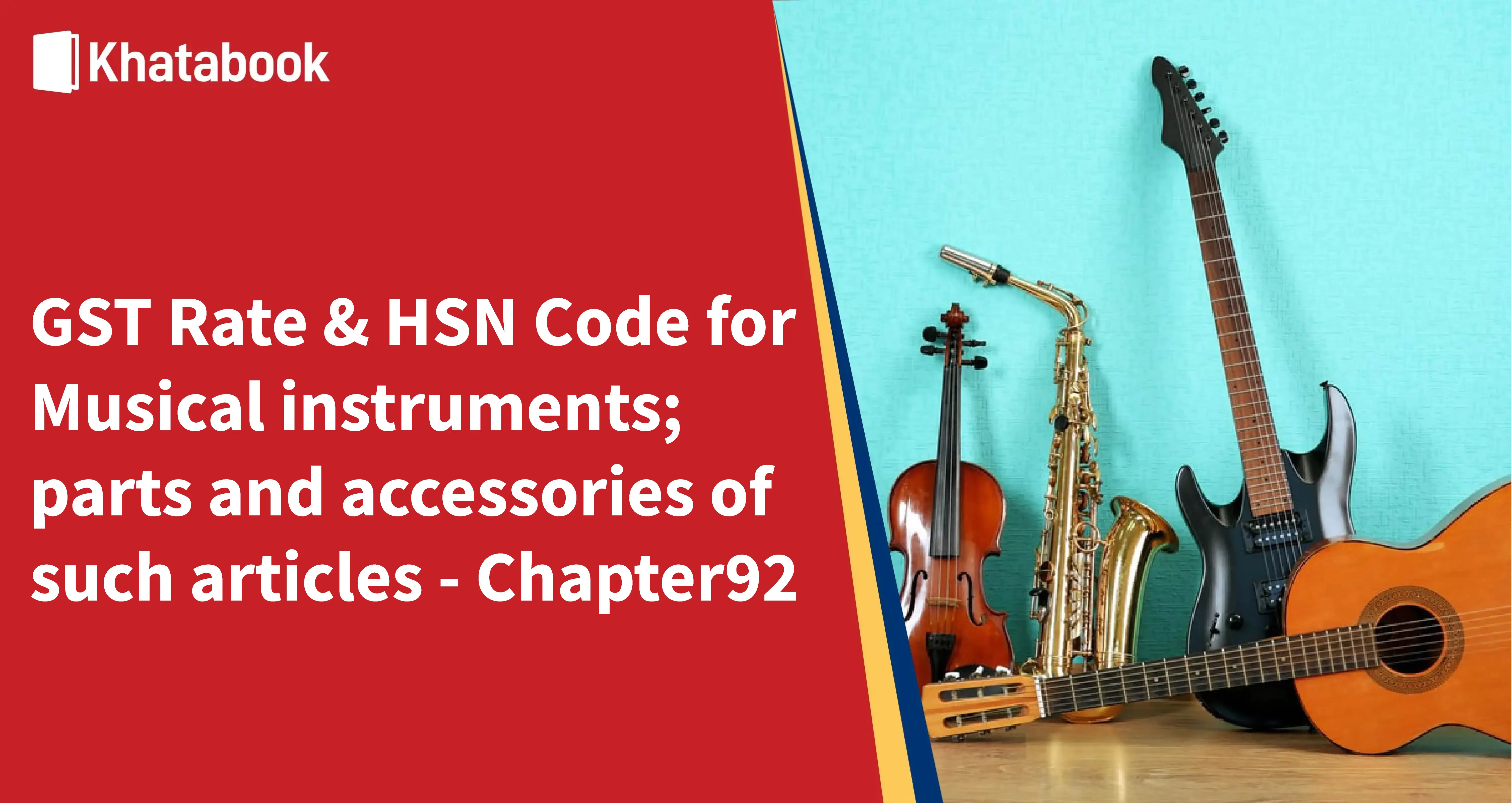 GST Rate HSN Code For Musical Instruments Parts And Accessories Of GST Rate HSN Code For Musical Instruments Parts And Accessories Of