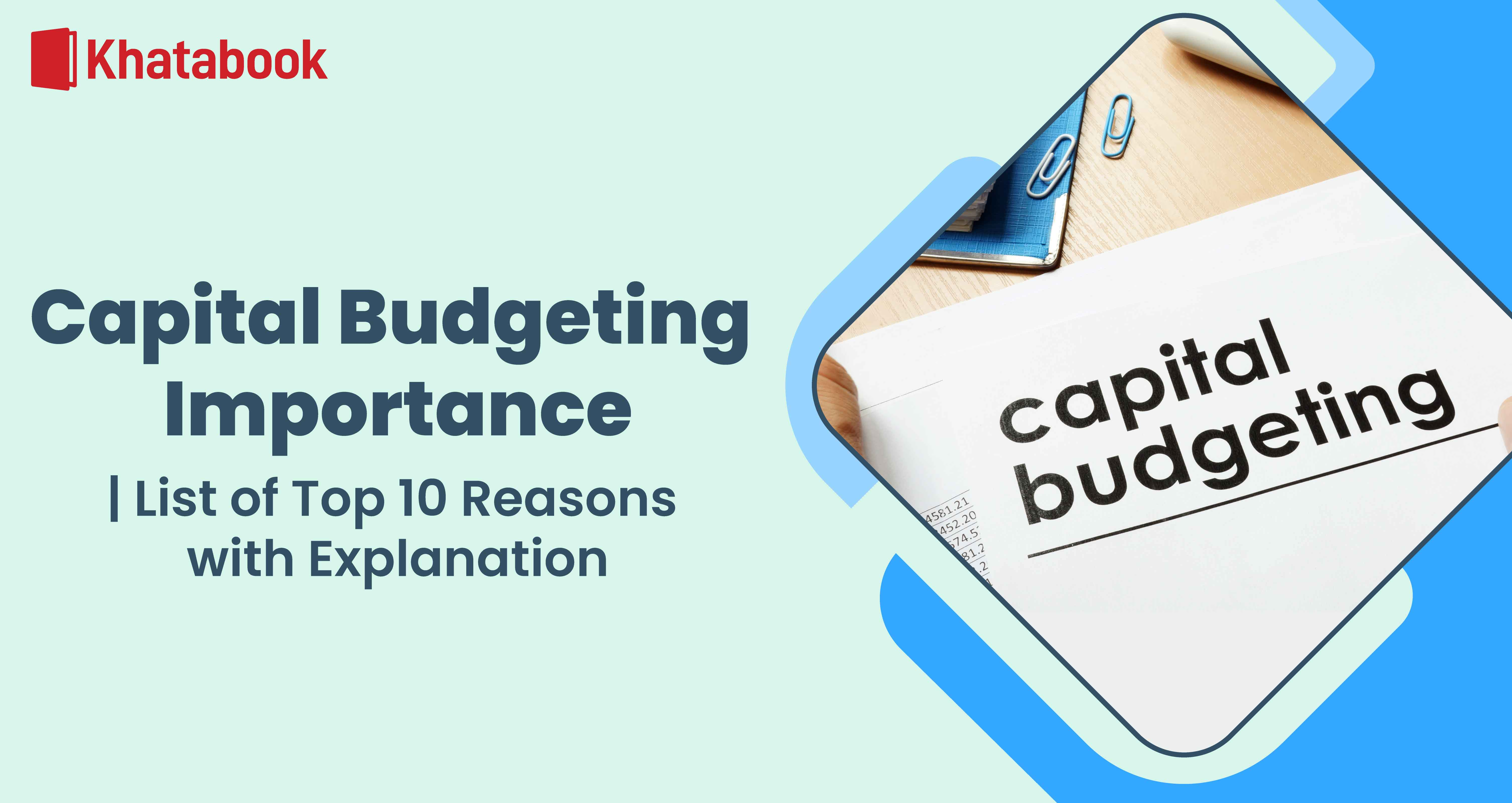 What Is The Importance Of Capital Budgeting 