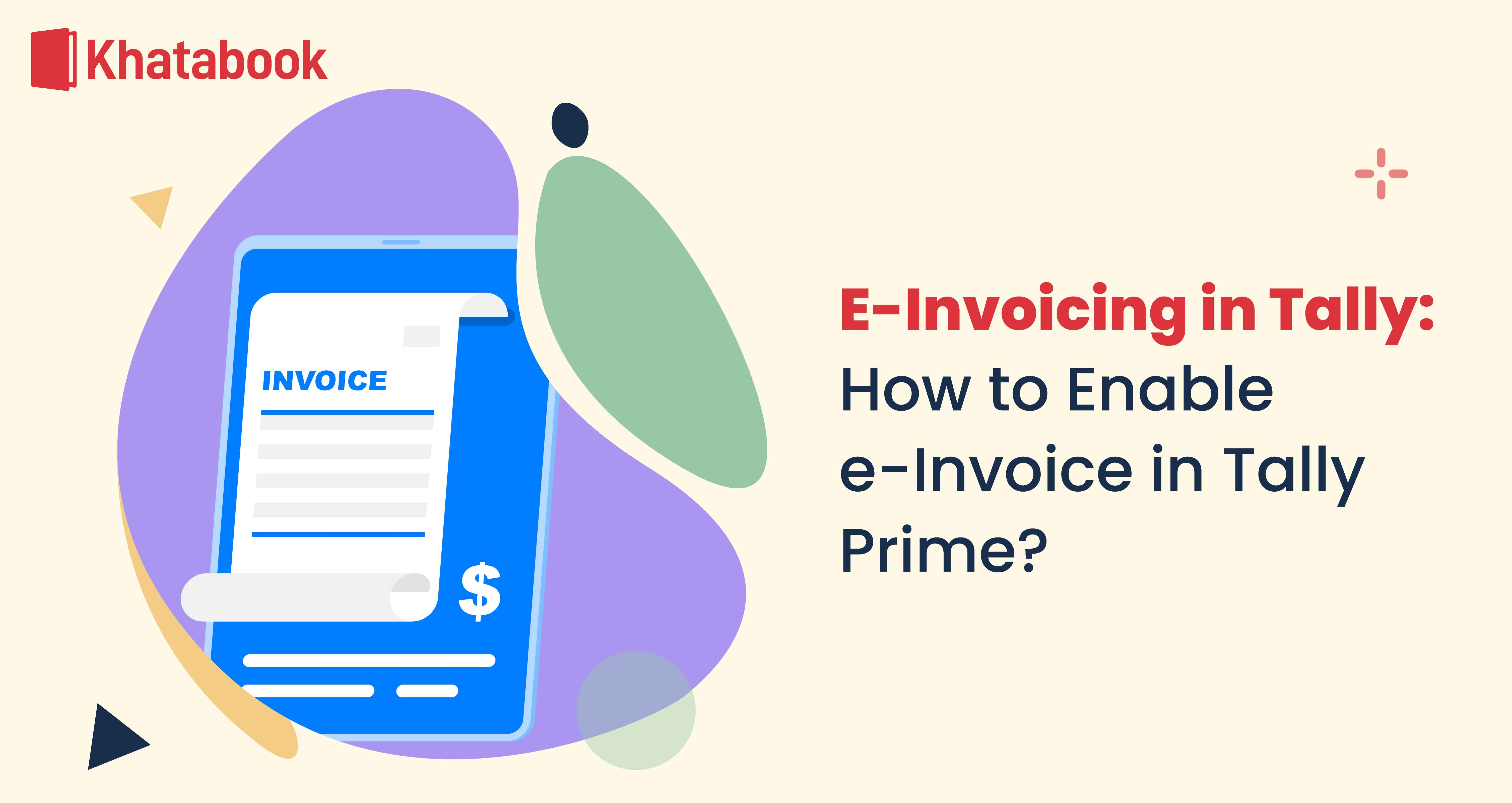 E Invoicing In Tally How To Enable E Invoice In Tally Prime 