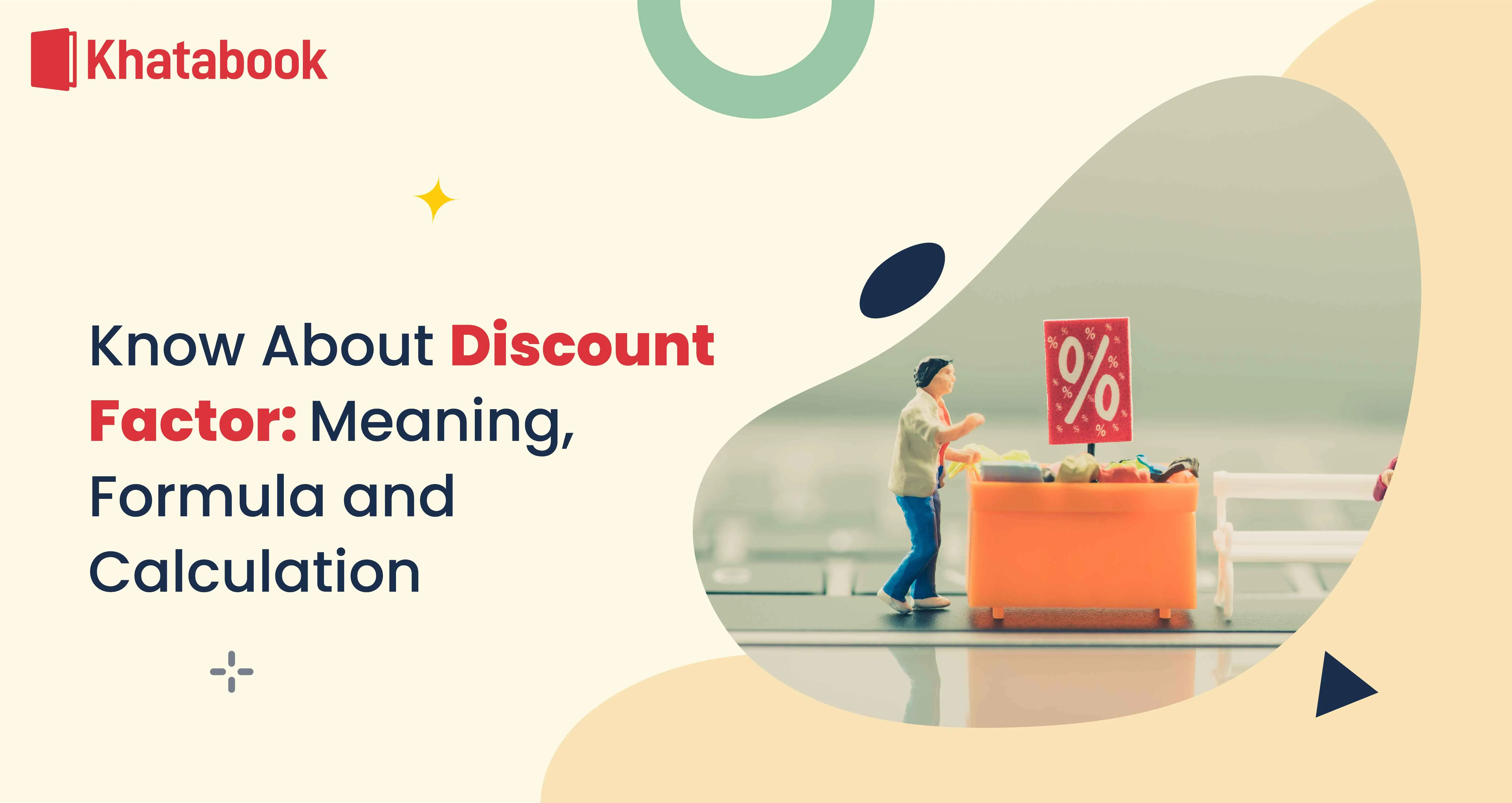 Know About Discount Factor Meaning Formula And Calculation